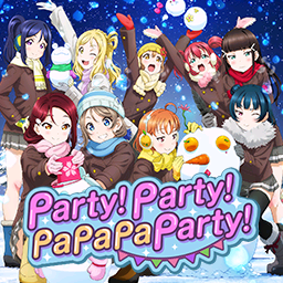 Party! Party! PaPaPaParty! - LLWiki，专业的LoveLive!系列中文资料站