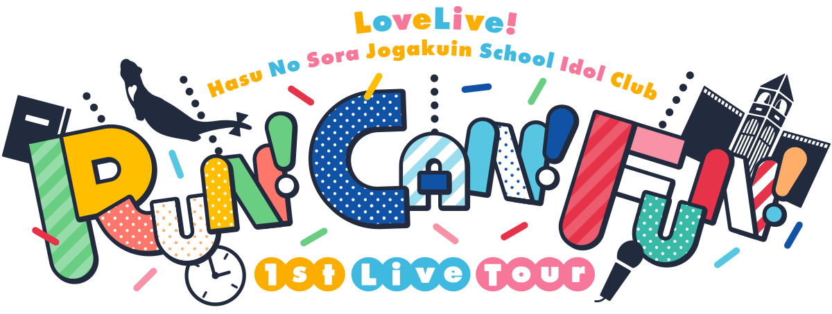 LoveLive!蓮之空女學院學園偶像俱樂部 1st Live Tour ~RUN！CAN！FUN！~ - LLWiki，專業的 ...