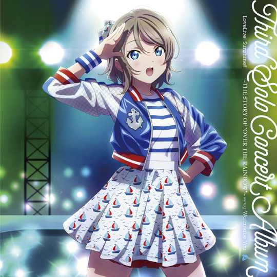 LoveLive! Sunshine!! Third Solo Concert Album ～THE STORY OF “OVER THE RAINBOW”～ starring ...